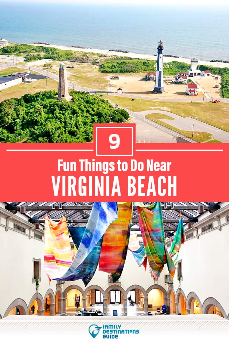9 Fun Things to Do Near Virginia Beach, VA: Best Places to Visit Nearby!