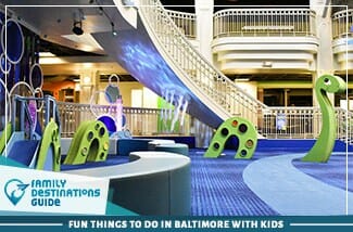 Fun Things To Do In Baltimore With Kids