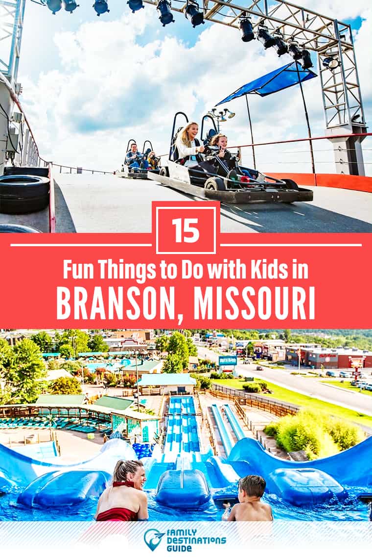 15 Fun Things to Do in Branson with Kids — Family Friendly Activities!