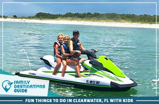 Fun Things To Do In Clearwater, Fl With Kids