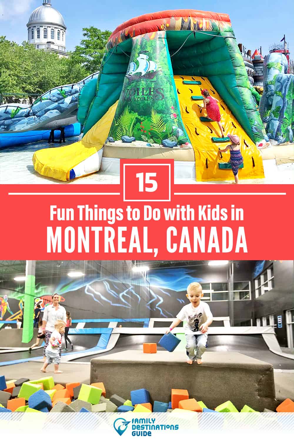 15 Fun Things to Do in Montreal with Kids — Family Friendly Activities!