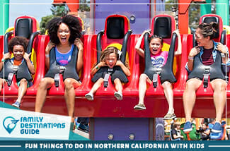 Fun Things To Do In Northern California With Kids