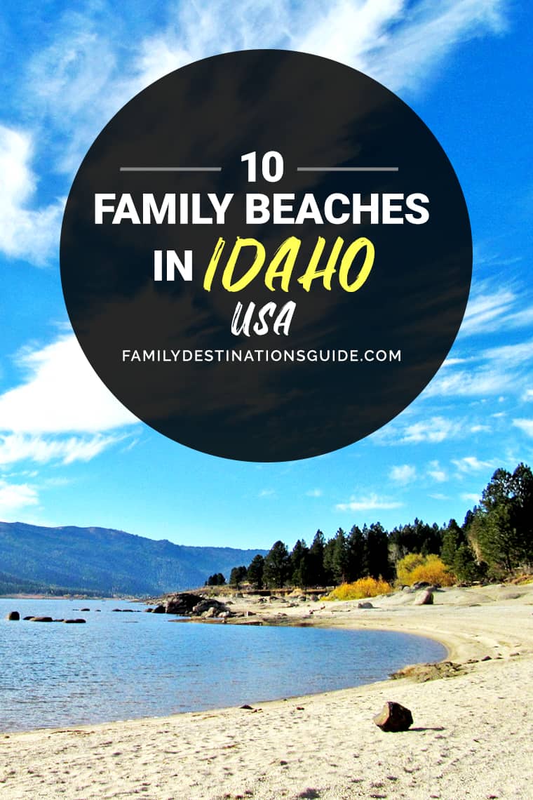 10 Best Family Beaches in Idaho — Kid Friendly Beach Vacations!