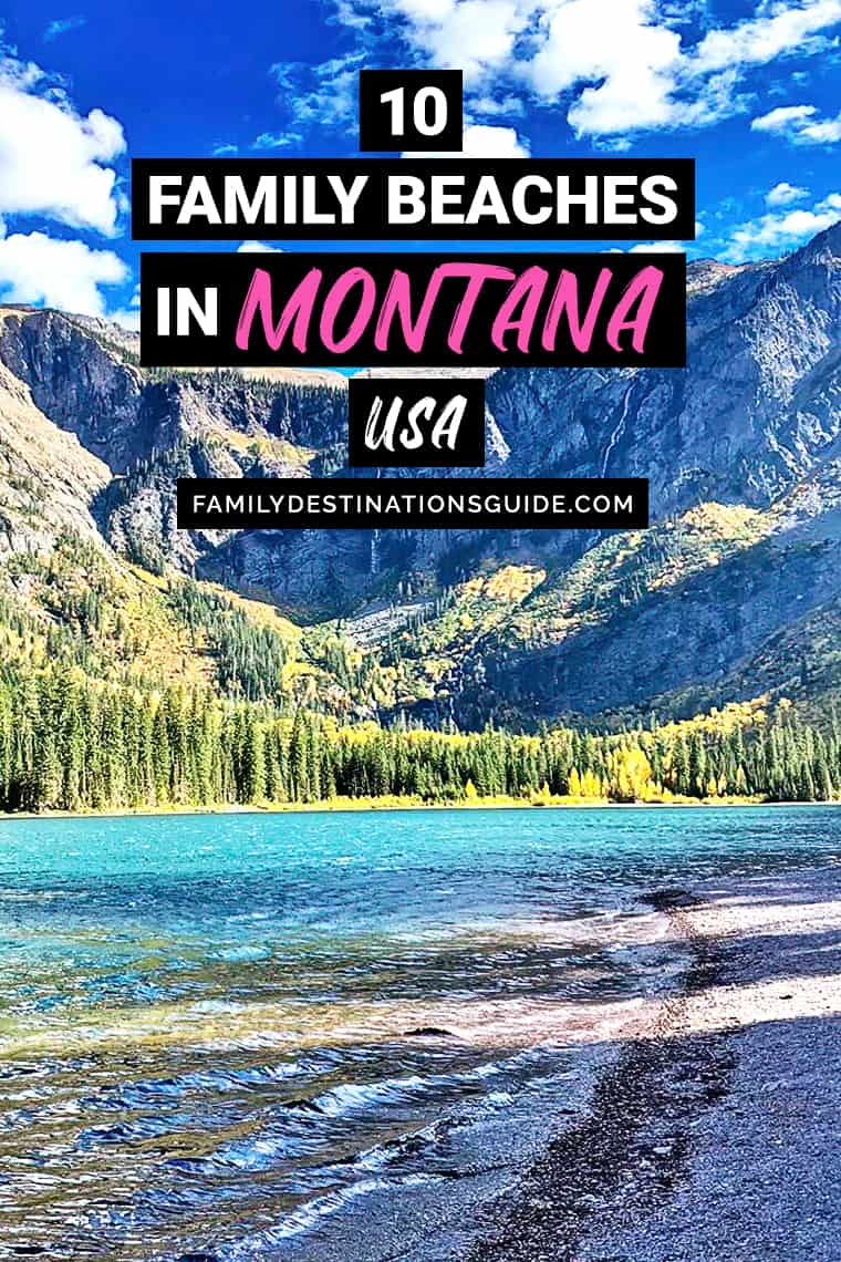 10 Best Family Beaches in Montana — Kid Friendly Beach Vacations!