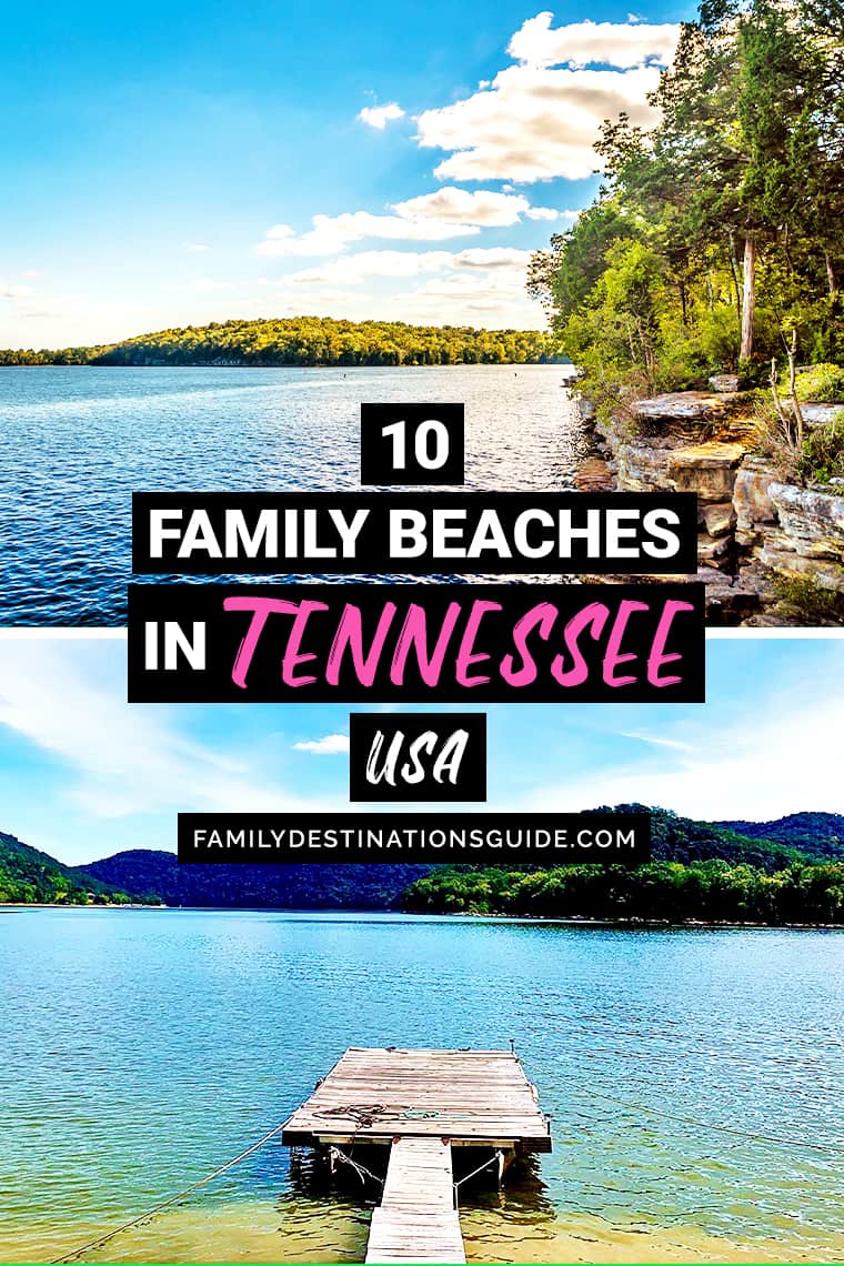 10 Best Family Beaches in Tennessee — Kid Friendly Beach Vacations!