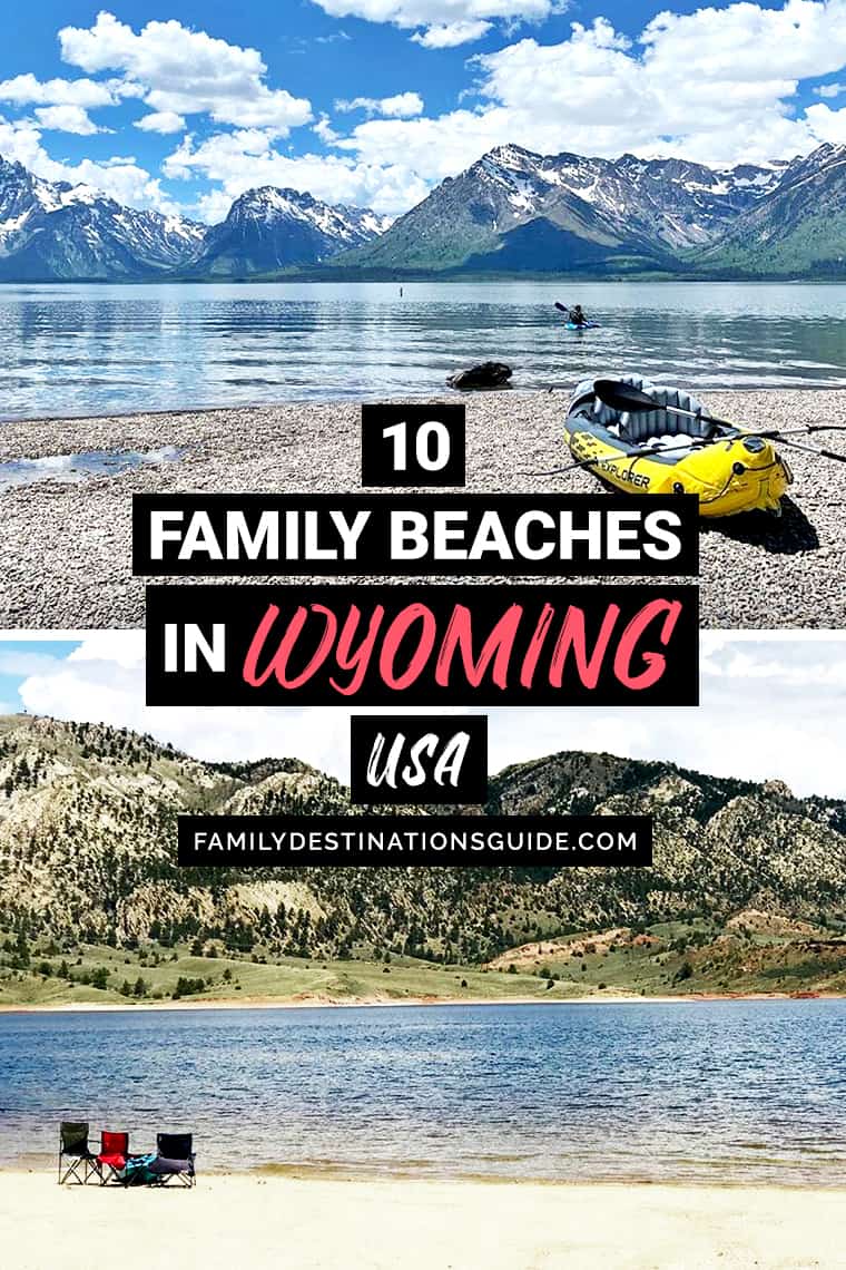 10 Best Family Beaches in Wyoming — Kid Friendly Beach Vacations!