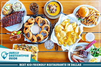 Best Kid Friendly Restaurants In Dallas