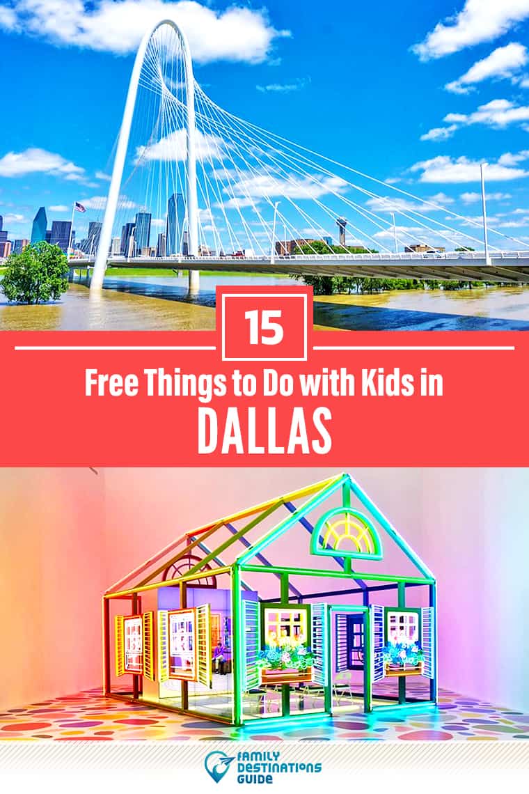 15 Free Things to Do in Dallas with Kids — Kid Friendly Family Fun!
