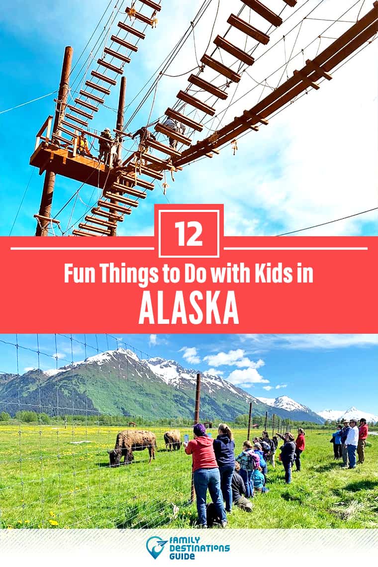 12 Fun Things to Do in Alaska with Kids — Best Family Friendly Attractions!