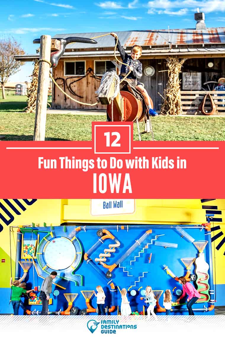 12 Fun Things to Do in Iowa with Kids — Best Family Friendly Attractions!