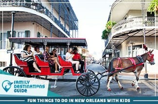 Fun Things To Do In New Orleans With Kids