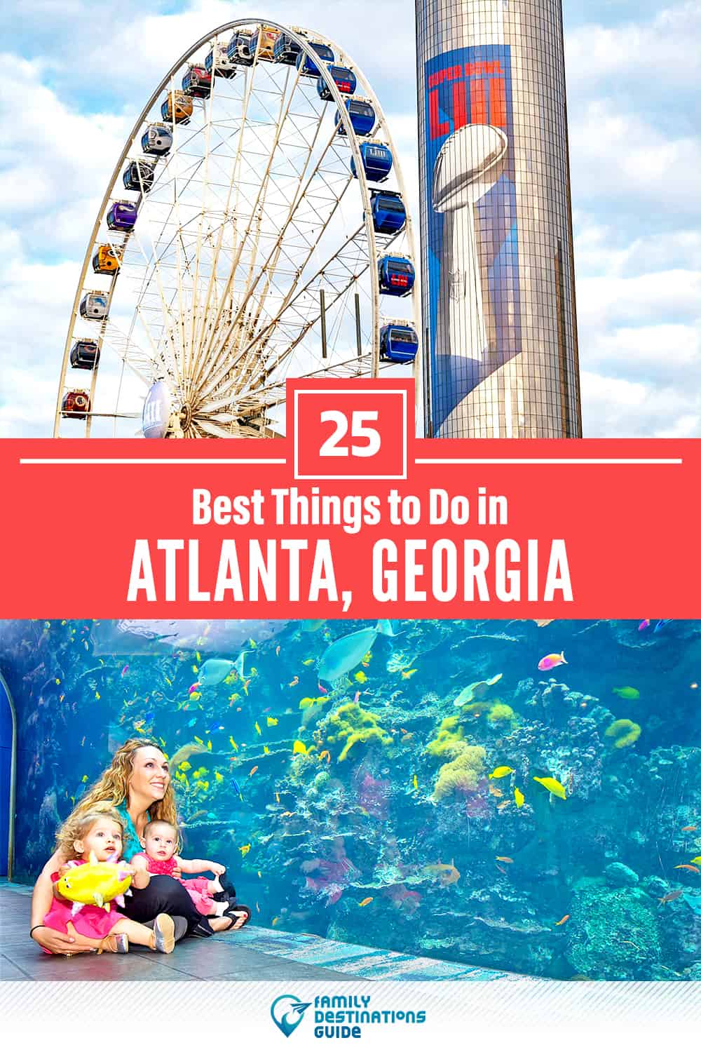 25 Best Things to Do in Atlanta, GA — Top Activities & Places to Go!
