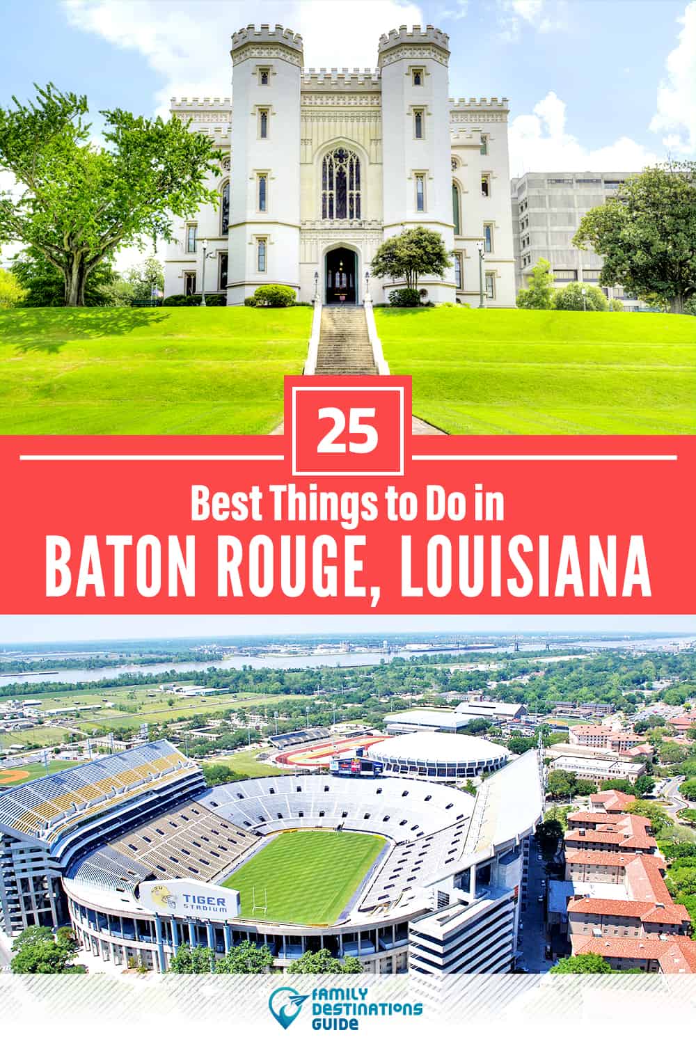 25 Best Things to Do in Baton Rouge, LA — Top Activities & Places to Go!