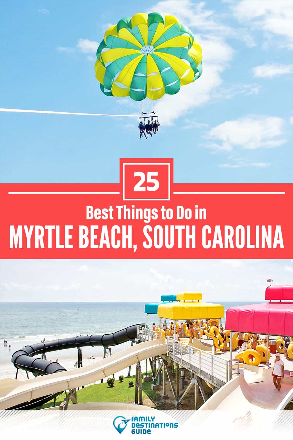 25 Best Things to Do in Myrtle Beach, SC — Top Activities & Places to Go!