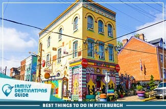 Best Things To Do In Pittsburgh