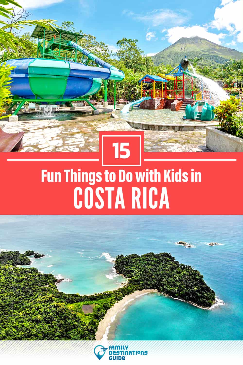 Costa Rica with Kids: 15 Fun Things to Do (Family Friendly Activities!)