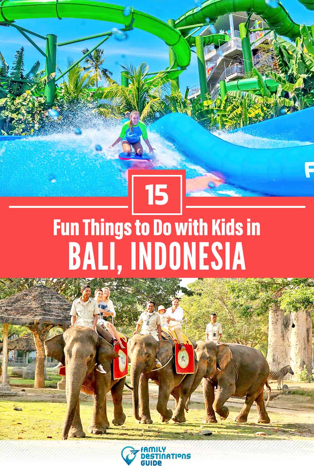 15 Fun Things to Do in Bali with Kids — Family Friendly Activities!