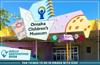 Fun Things To Do In Omaha With Kids