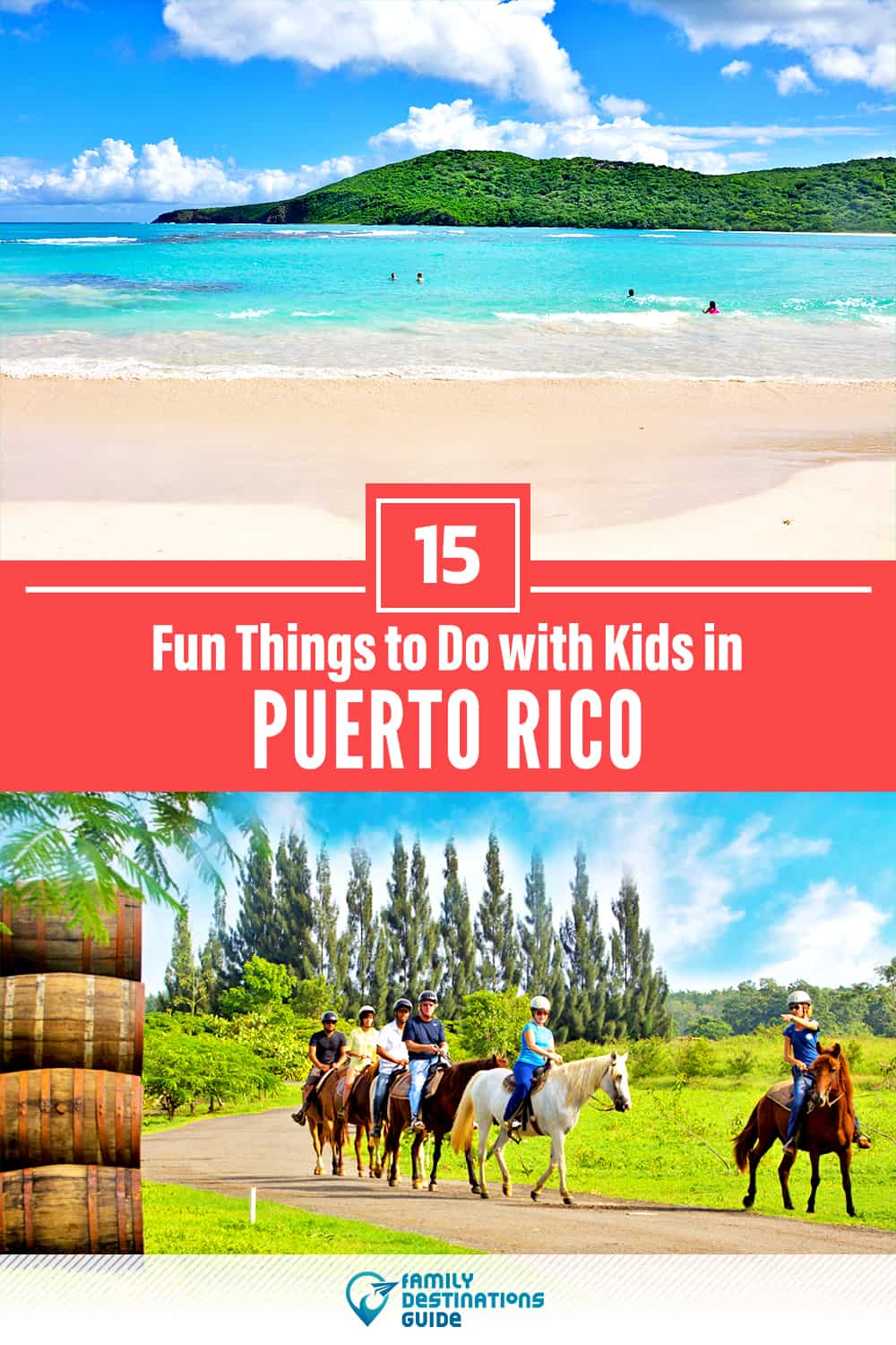 15 Fun Things to Do in Puerto Rico with Kids — Family Friendly Activities!