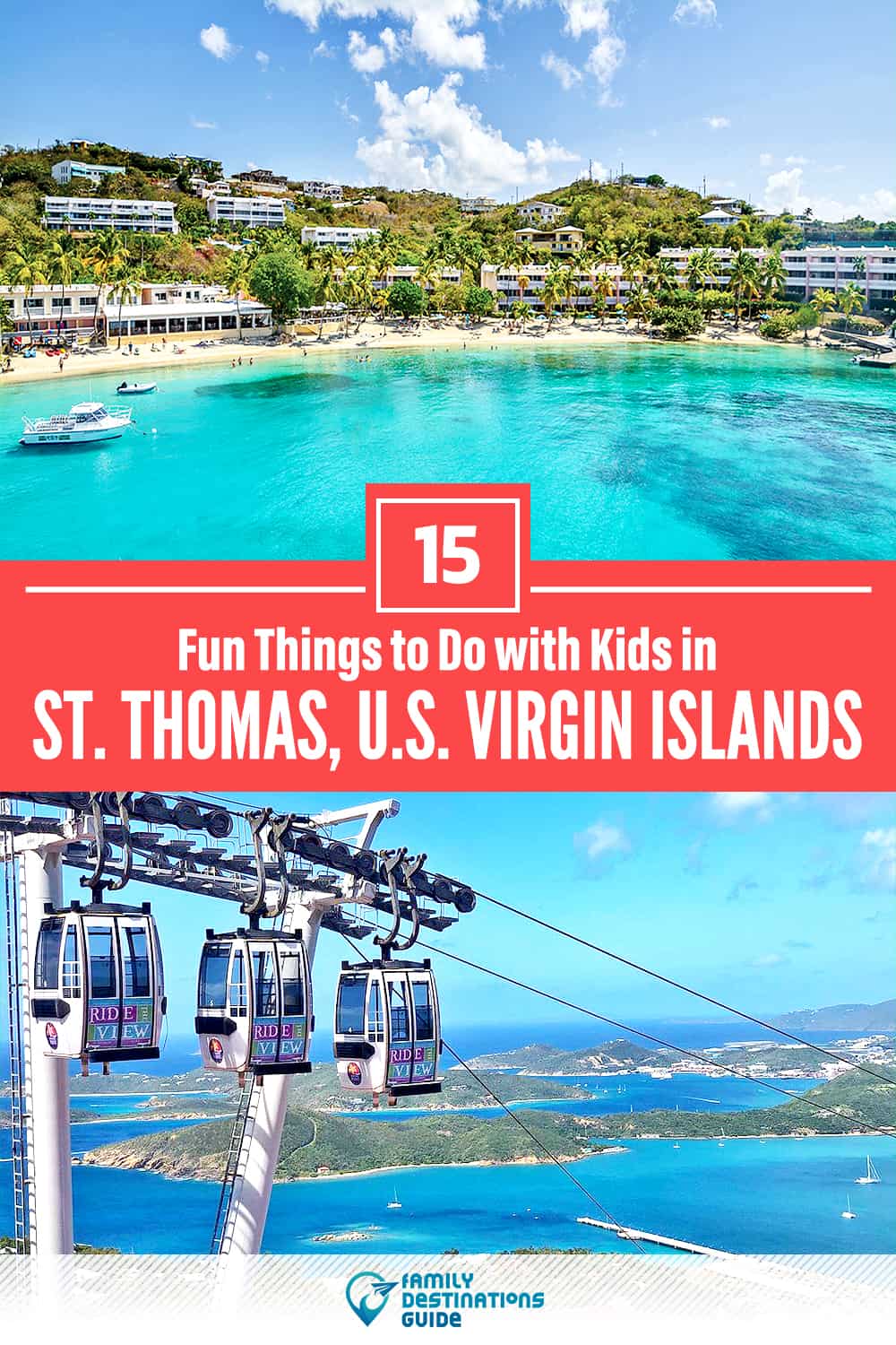 St. Thomas with Kids: 15 Fun Things to Do (Family Friendly Activities!)