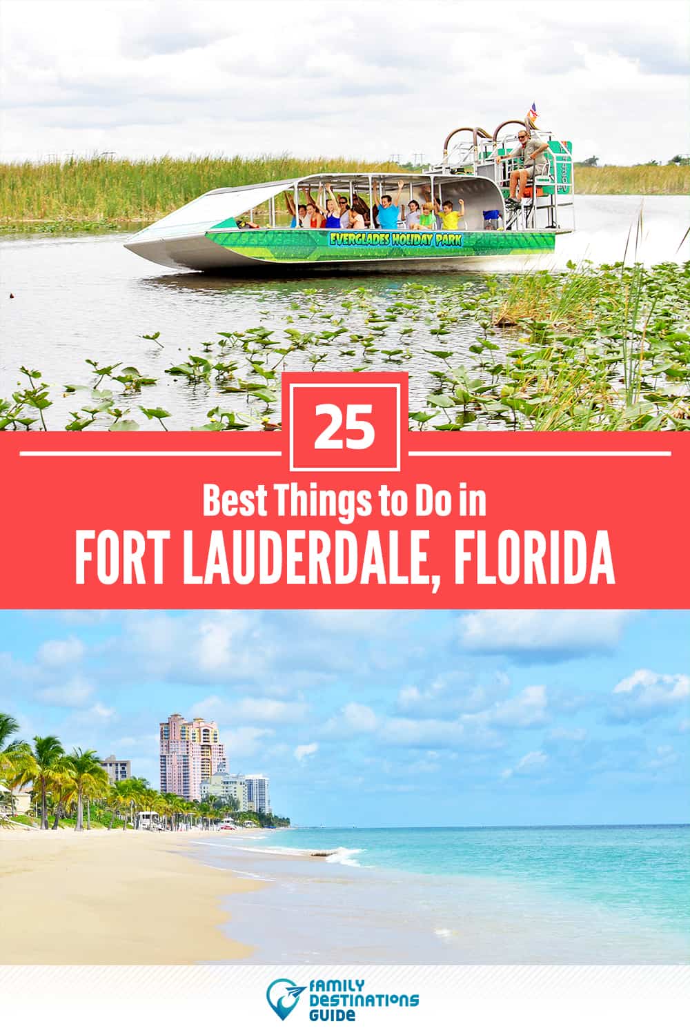 25 Best Things to Do in Fort Lauderdale, FL — Top Activities & Places to Go!