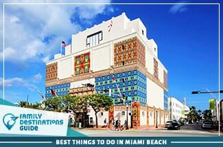 Best Things To Do In Miami Beach