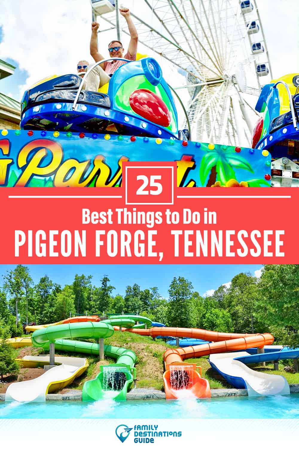 25 Best Things to Do in Pigeon Forge, TN — Top Activities & Places to Go!