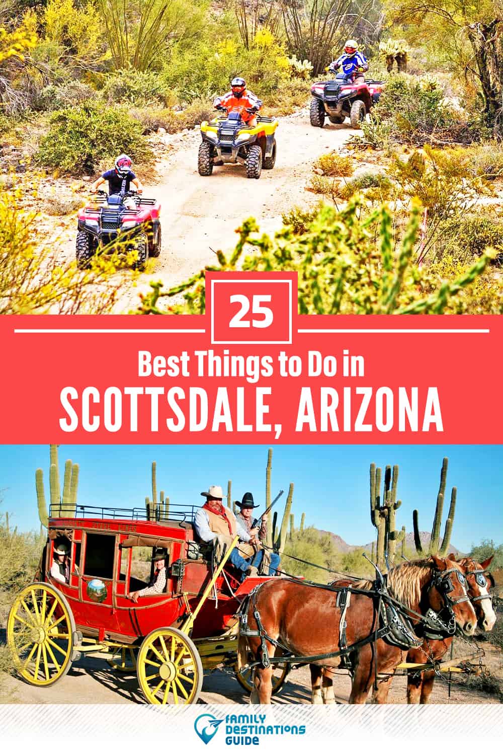 25 Best Things to Do in Scottsdale, AZ — Top Activities & Places to Go!