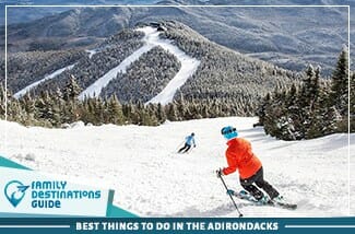 Best Things To Do In The Adirondacks