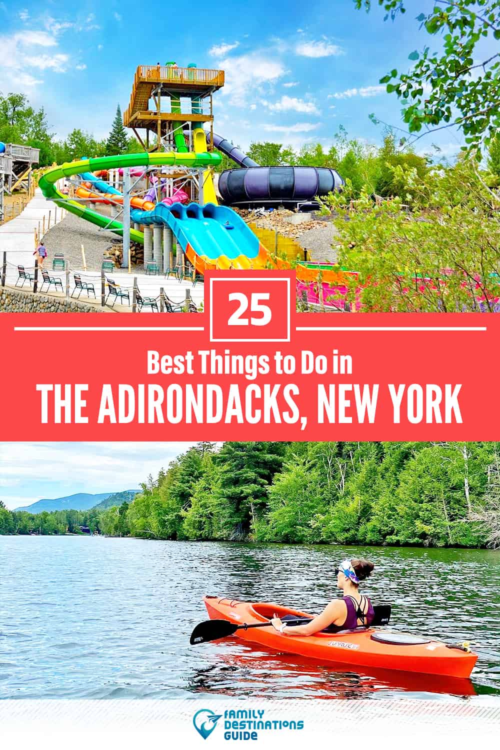 25 Best Things to Do in The Adirondacks — Top Activities & Places to Go!