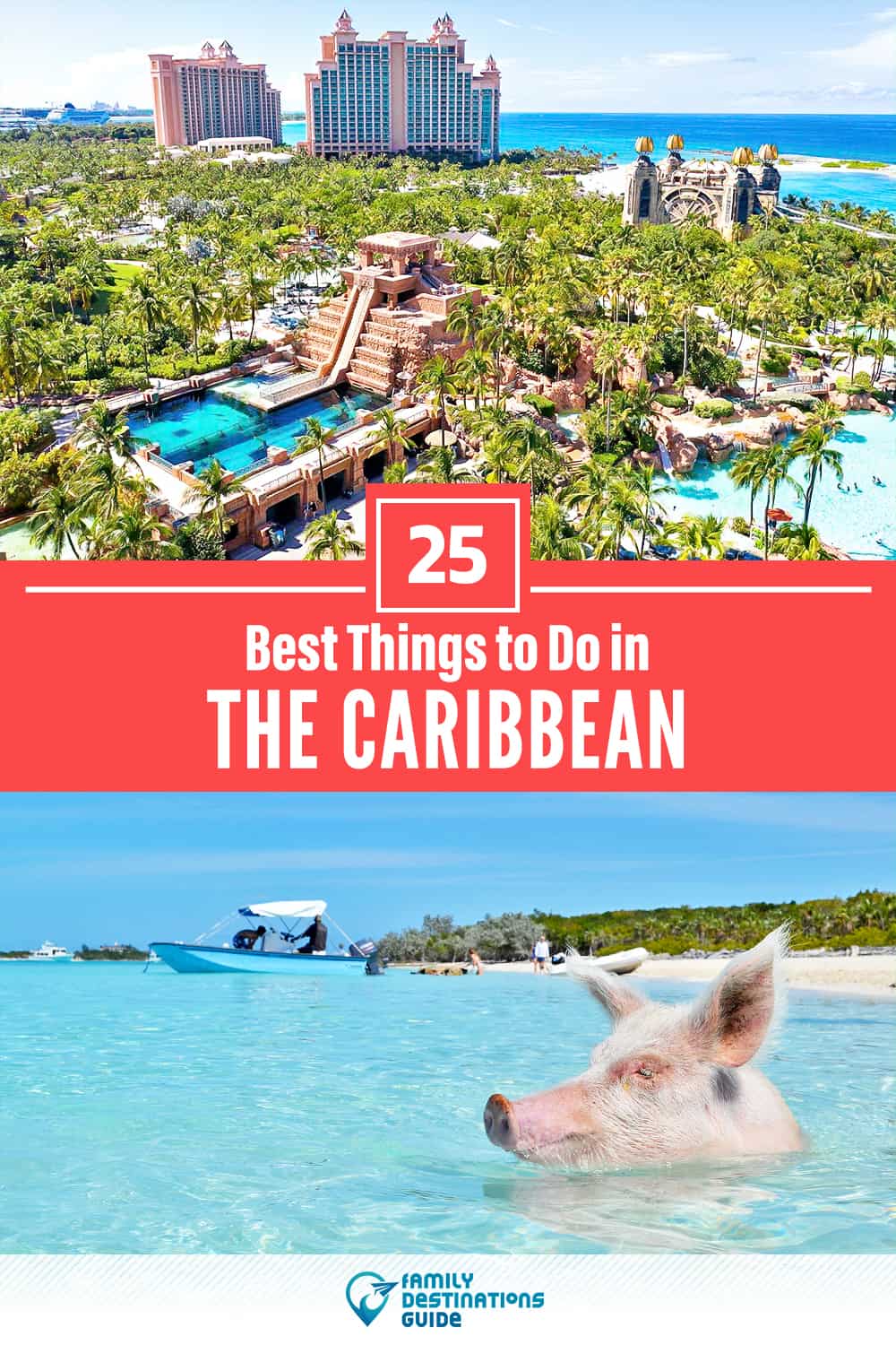 25 Best Things to Do in The Caribbean — Top Activities & Places to Go!