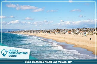 Best Beaches Near Las Vegas, NV