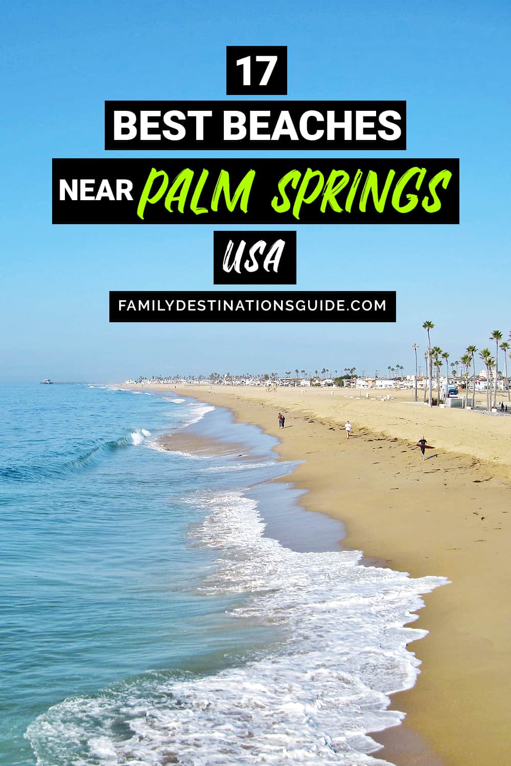 15 Best Beaches Near Palm Springs, CA — Closest Lake & Ocean Beach Spots