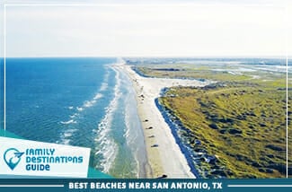 Best Beaches Near San Antonio Tx 325