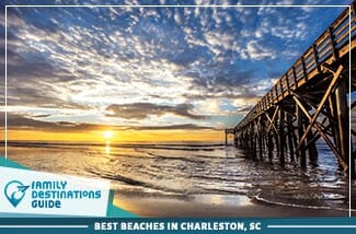 Best Beaches In Charleston, SC