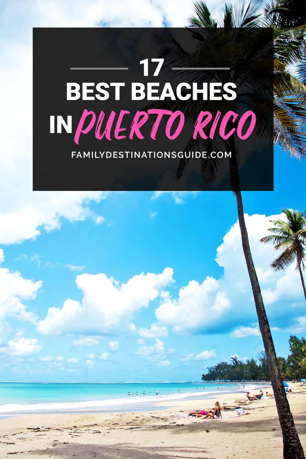 17 Best Beaches in Puerto Rico — Top Public Beach Spots!