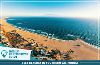 Best Beaches In Southern California