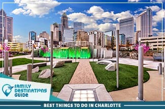 Best Things To Do In Charlotte