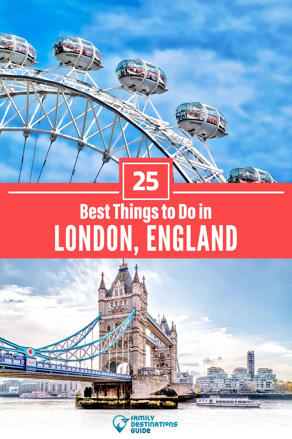 25 Best Things to Do in London, England — Top Activities & Places to Go!