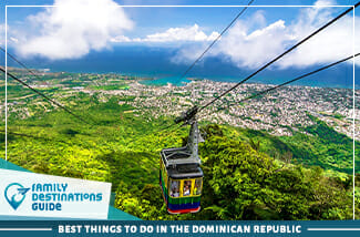 Best Things To Do In The Dominican Republic