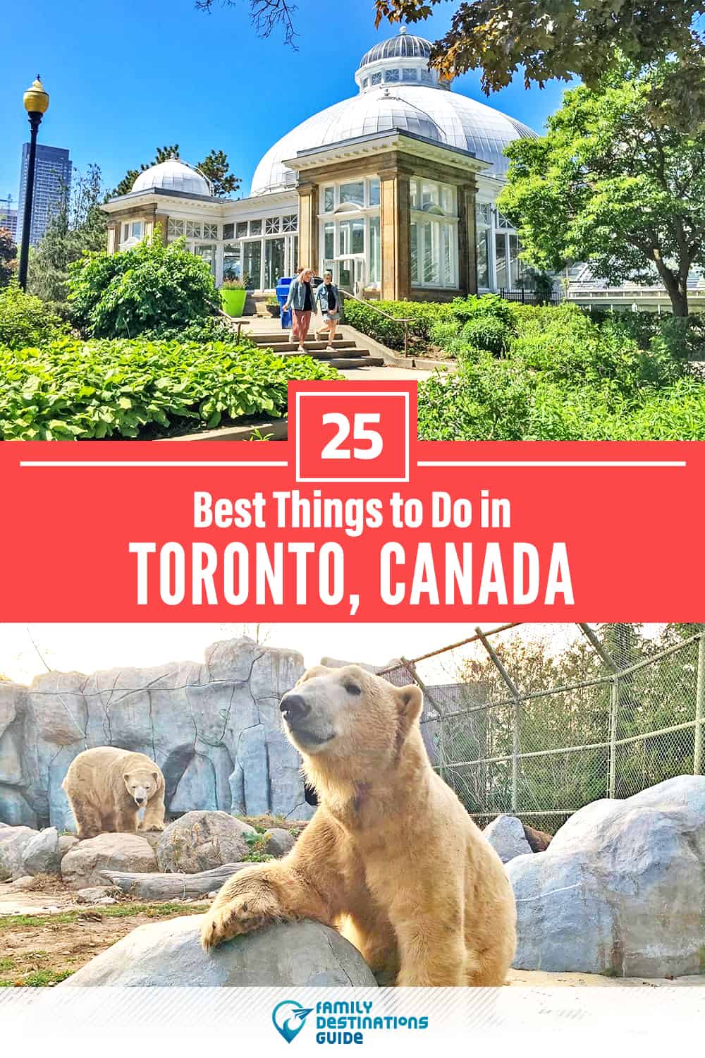 25 Best Things to Do in Toronto, Canada — Top Activities & Places to Go!