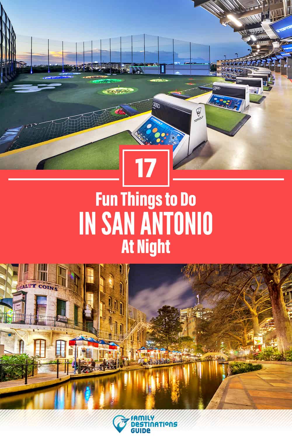 17 Fun Things to Do in San Antonio at Night — The Best Night Activities!