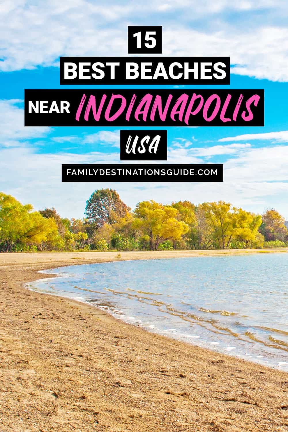 15 Best Beaches Near Indianapolis, IN — Closest Lake & Beach Spots