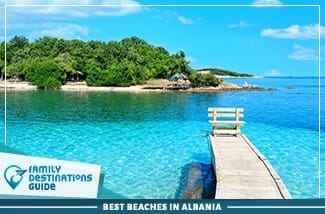 Best Beaches In Albania