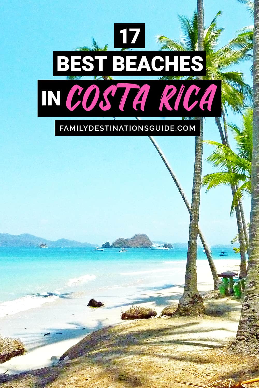 17 Best Beaches in Costa Rica — Top Public Beach Spots!