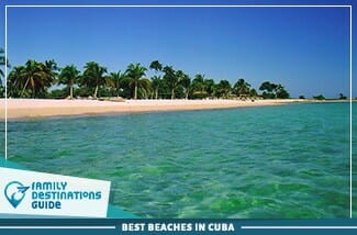 Best Beaches In Cuba