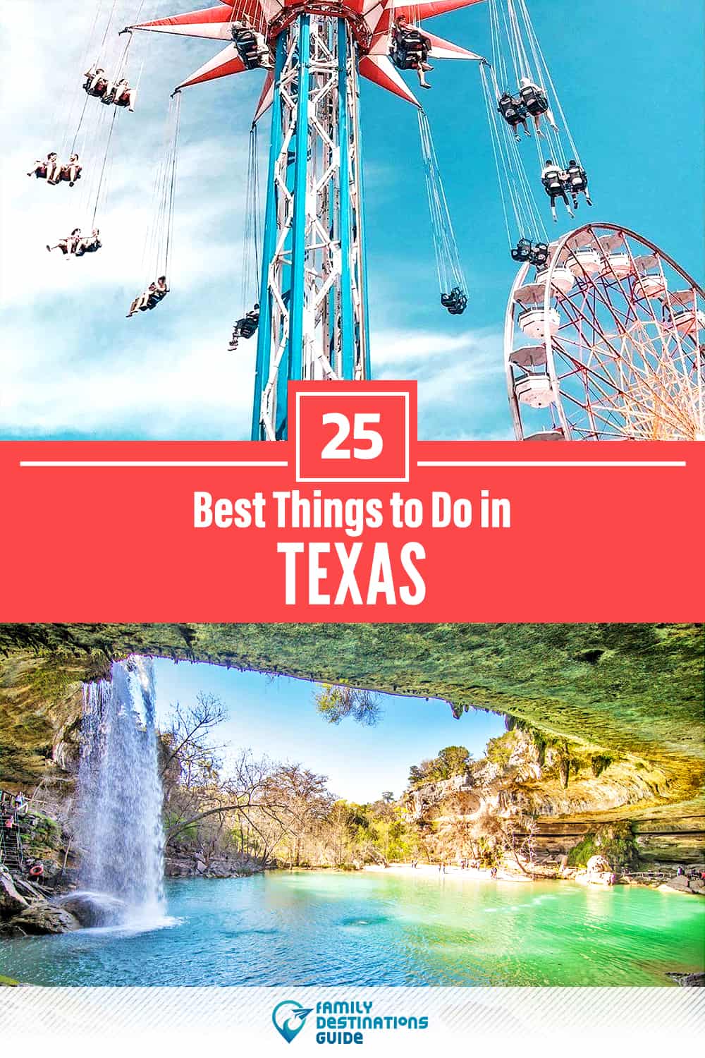 25 Best Things to Do in Texas — Fun Activities & Stuff to Do!