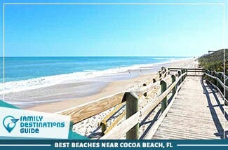 Best Beaches Near Cocoa Beach, FL