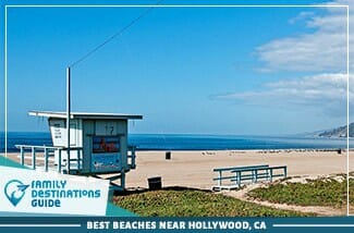 best beaches near hollywood, ca