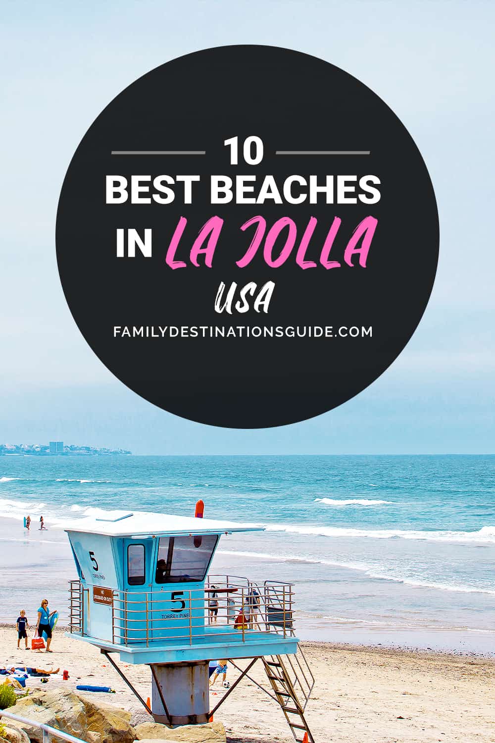 10 Best Beaches in La Jolla, CA — The Top Beach Spots!